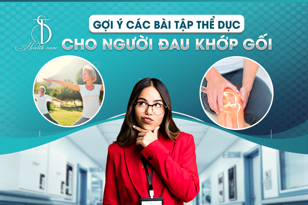 Gợi Ý Các Bài Tập Thể Dục Cho Người Đau Khớp Gối